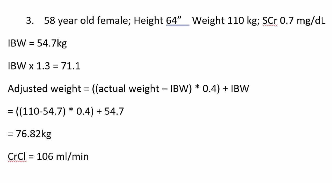 Solved 4. 72 year old female; Height 68"_Weight 68 kg; SCr | Chegg.com