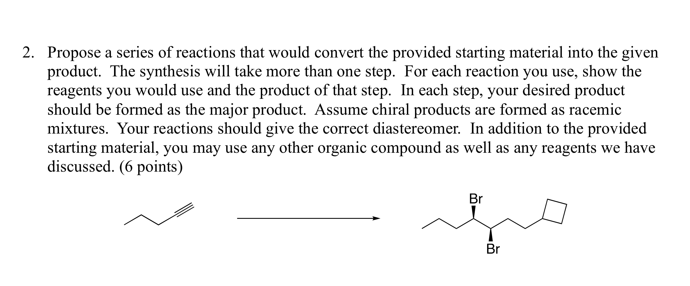 Solved Propose a series of reactions that would convert the | Chegg.com
