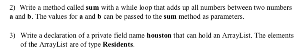 Solved 2 Write A Method Called Sum With A While Loop That