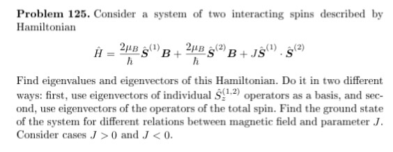 Problem 125. Consider a system of two interacting | Chegg.com