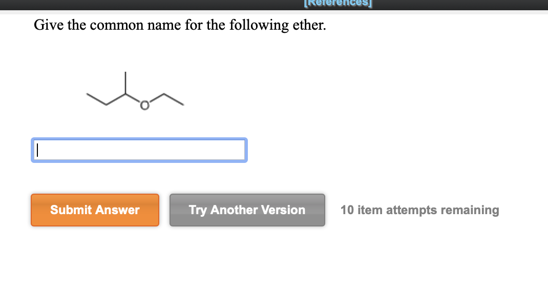 Solved References] Give the common name for the following | Chegg.com