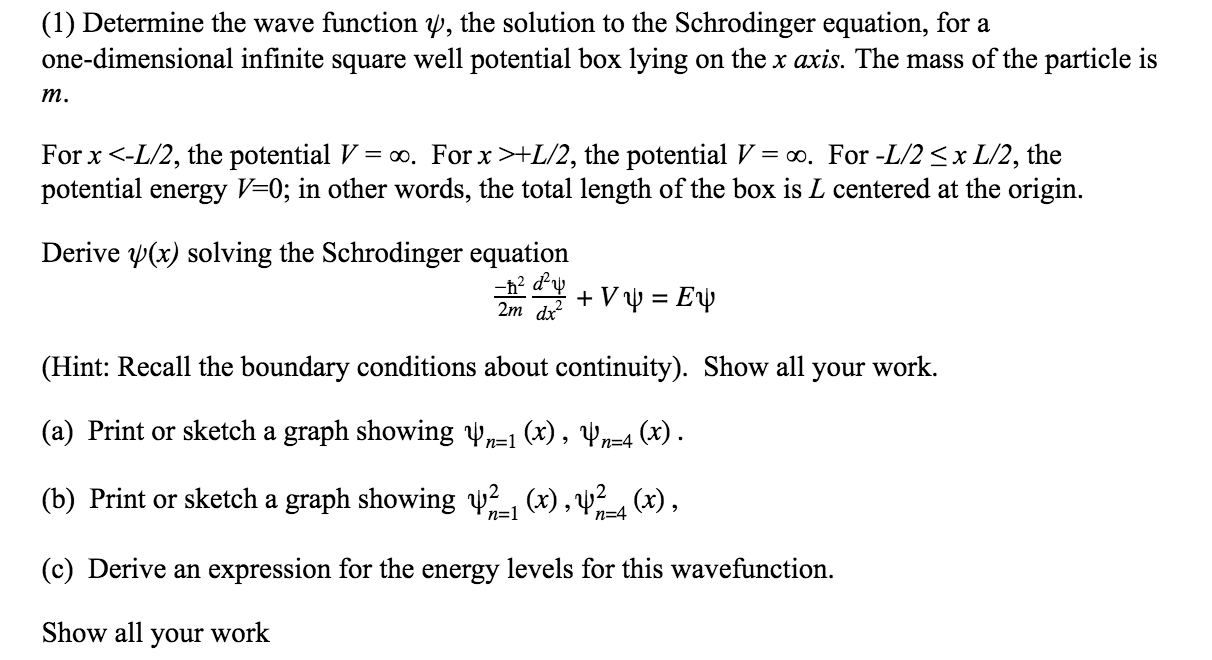 Solved 1 Determine The Wave Function Y The Solution To