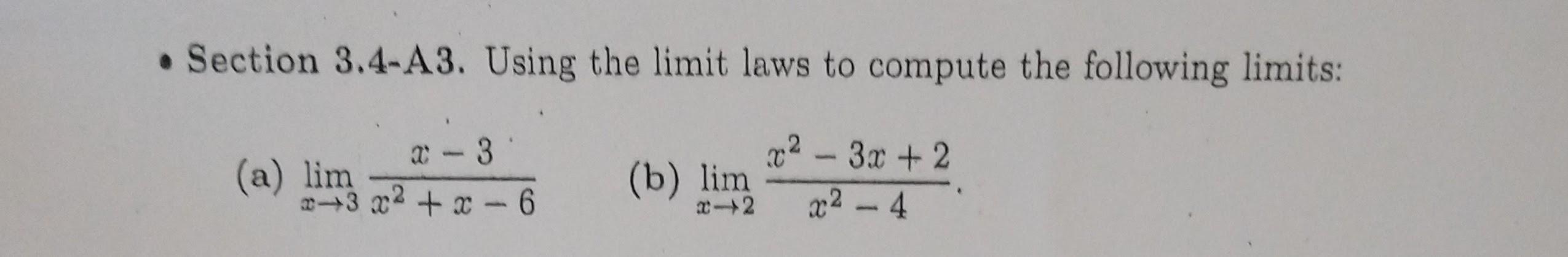 Solved - Section 3.4-A3. Using the limit laws to compute the | Chegg.com