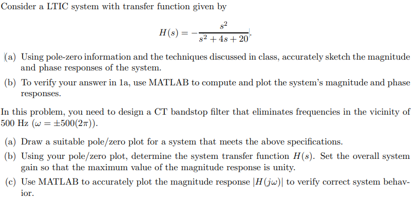 Solved Consider a LTIC system with transfer function given | Chegg.com