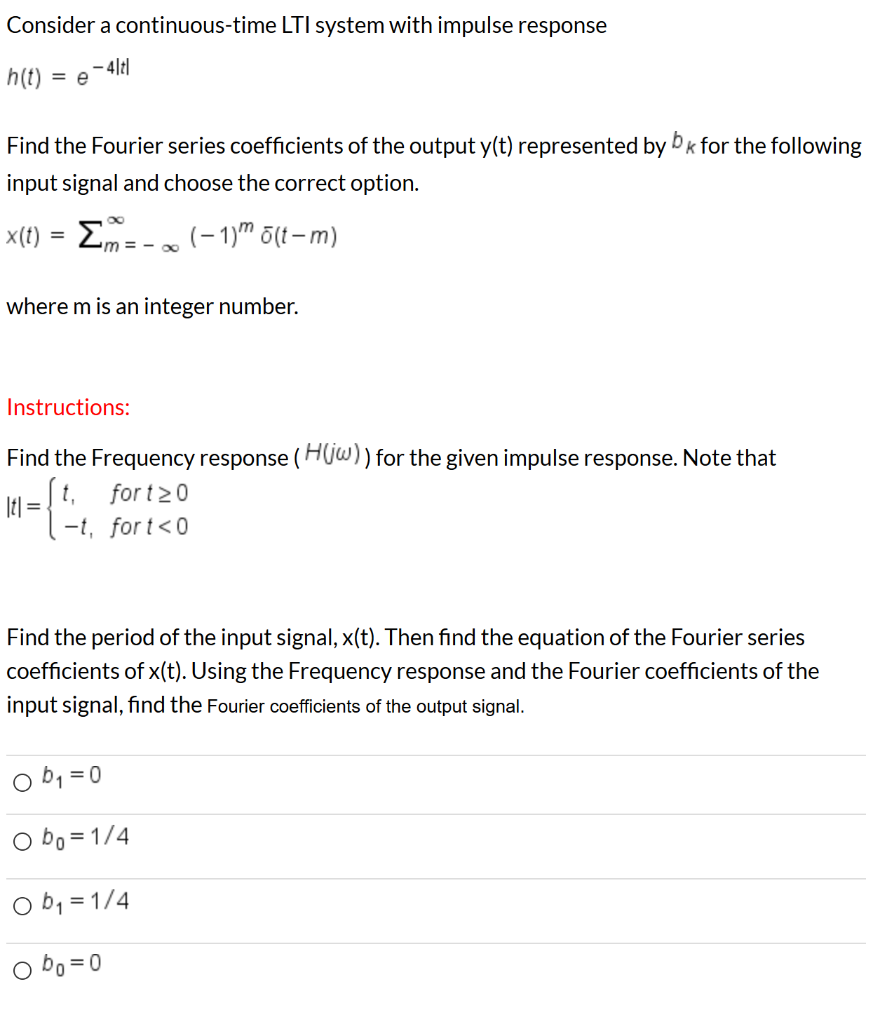 Solved Consider a continuous-time LTI system with impulse | Chegg.com