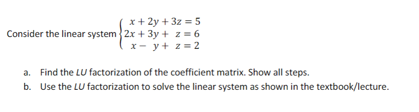 Solved Consider the linear system | Chegg.com