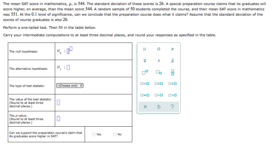 Solved The mean SAT score in mathematics, H, is 544. The | Chegg.com