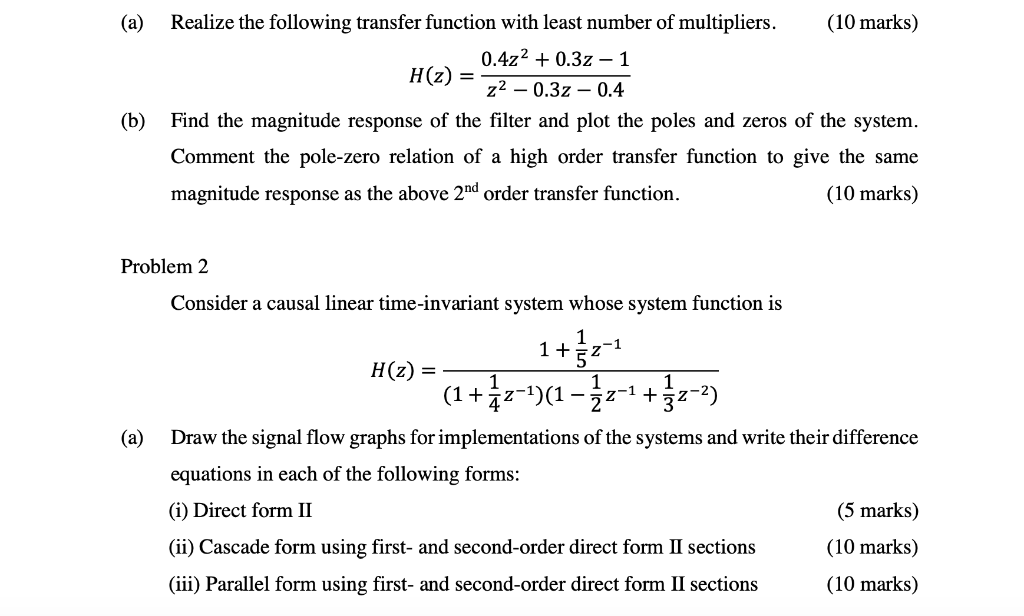 Solved (a) Realize the following transfer function with | Chegg.com