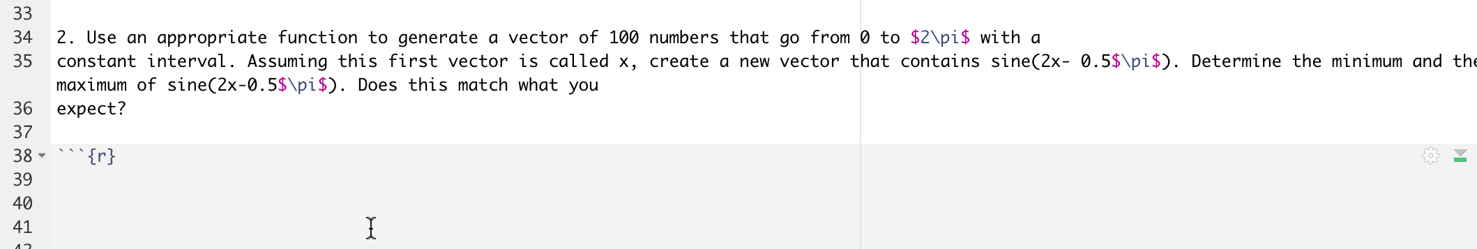 Solved 2. Use an appropriate function to generate a vector | Chegg.com
