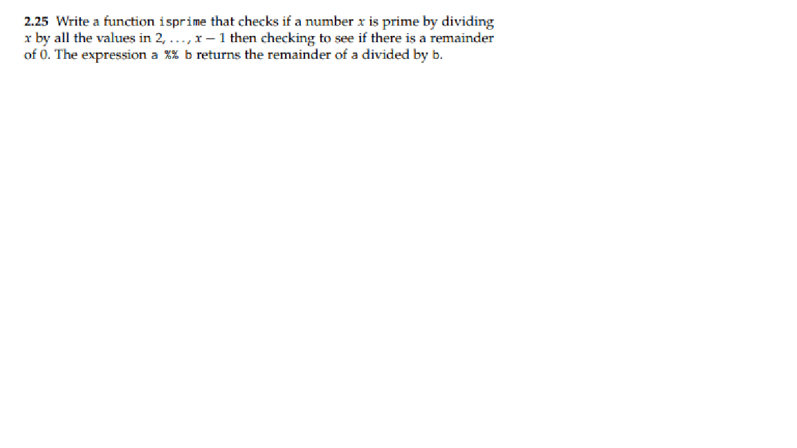 Solved 2.25 Write a function isprime that checks if a number | Chegg.com