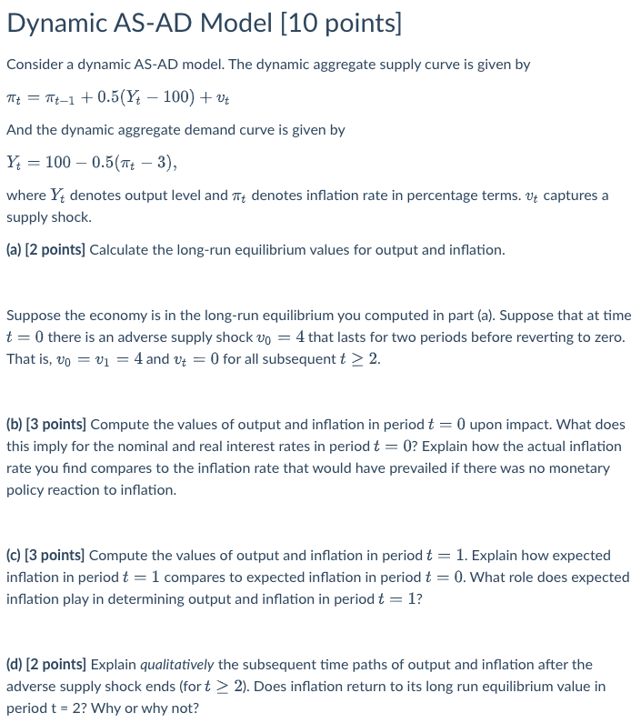 Solved Dynamic AS-AD Model (10 points] Consider a dynamic | Chegg.com