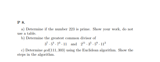Solved P 8 . a) Determine if the number 223 is prime. Show | Chegg.com