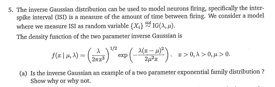 Solved 5. The inverse Gaussian distribution can be used to | Chegg.com