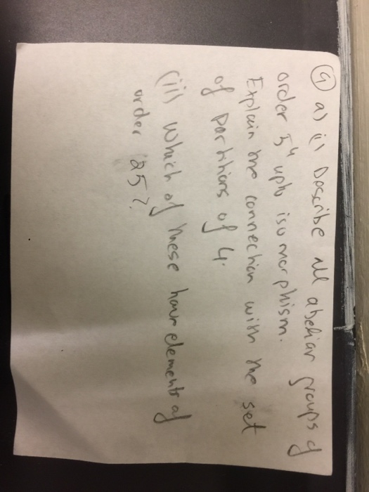 Solved i Describe All Groups Of Order 5 upto Isomorphism Chegg