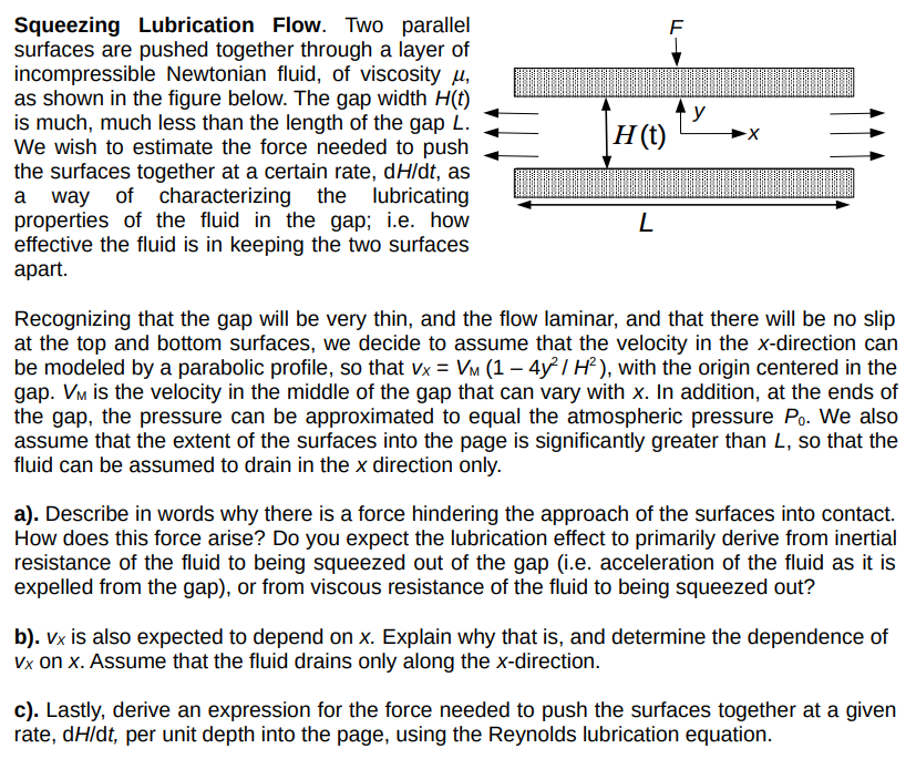 Solved Squeezing Lubrication Flow. Two parallel surfaces are | Chegg.com