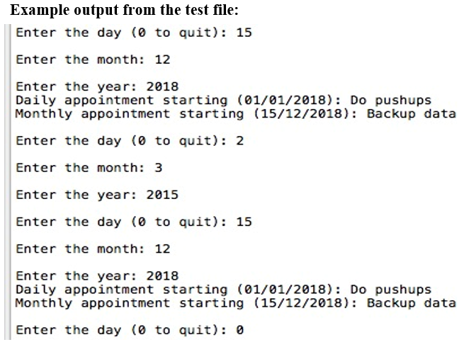 Solved Implement a superclass Appointment and subclasses | Chegg.com