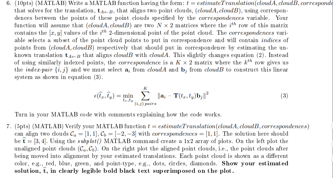 6. (10pts) (MATLAB) Write a MATLAB function having | Chegg.com