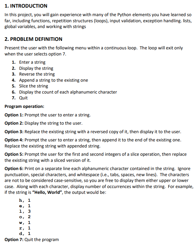 Solved 1. INTRODUCTION In this project, you will gain | Chegg.com