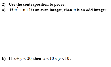 Solved 2) Use the contraposition to prove: a) If nd+n+1 is | Chegg.com