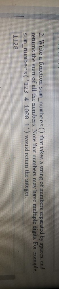 Solved 2. Write a function sum numbers that takes a string | Chegg.com