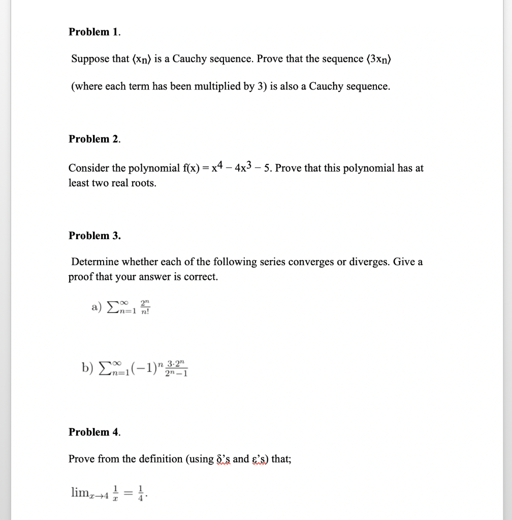 Solved Problem 1. Suppose that (xn) is a Cauchy sequence. | Chegg.com