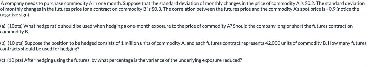 Solved A company enters into a short futures contract to | Chegg.com