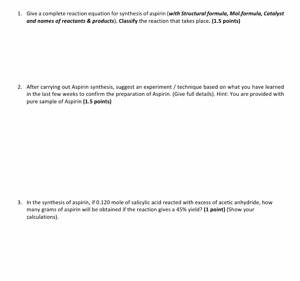 Solved 1. Give a complete reaction equation for synthesis of | Chegg.com