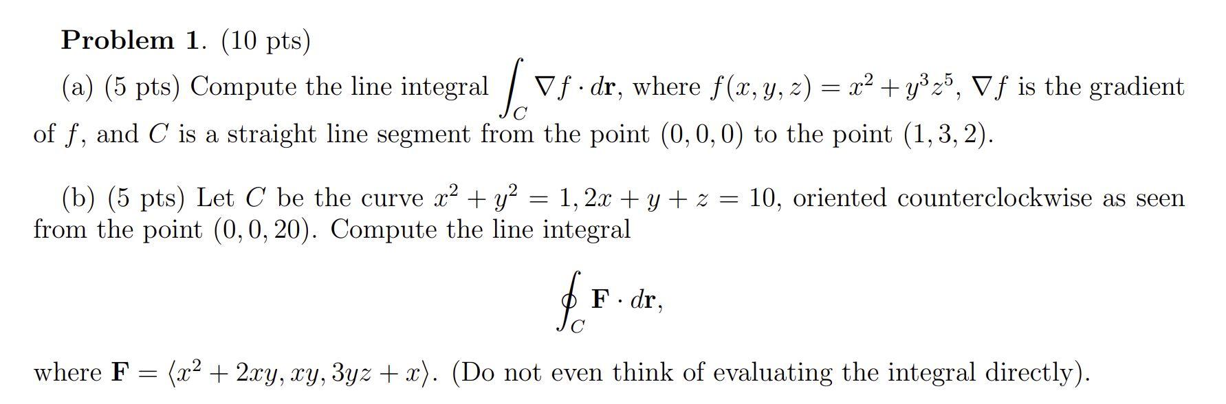 Solved Problem 1. (10 pts) (a) (5 pts) Compute the line | Chegg.com