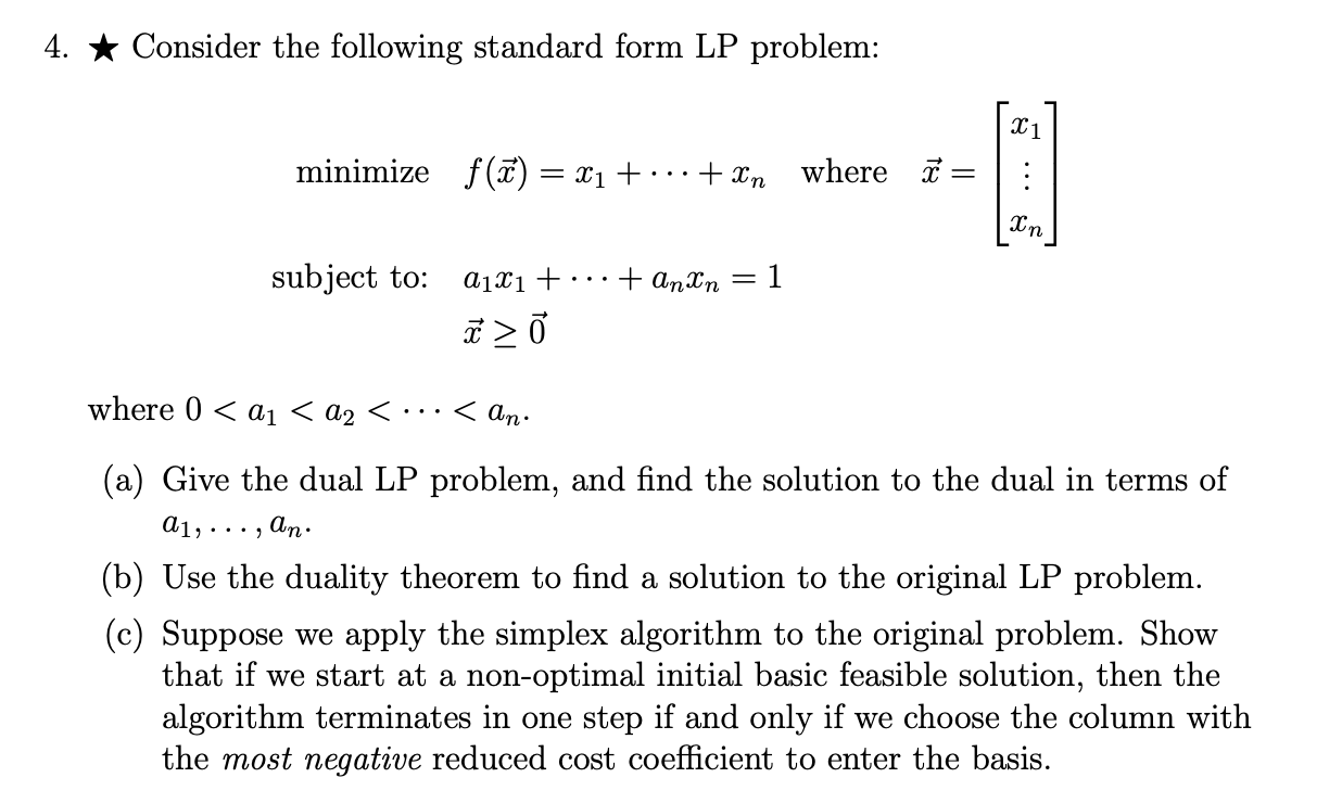 Solved 4. * Consider the following standard form LP problem: | Chegg.com