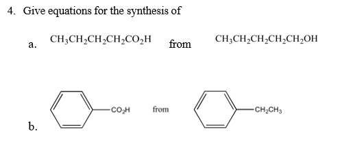 Solved 4. Give equations for the synthesis of | Chegg.com