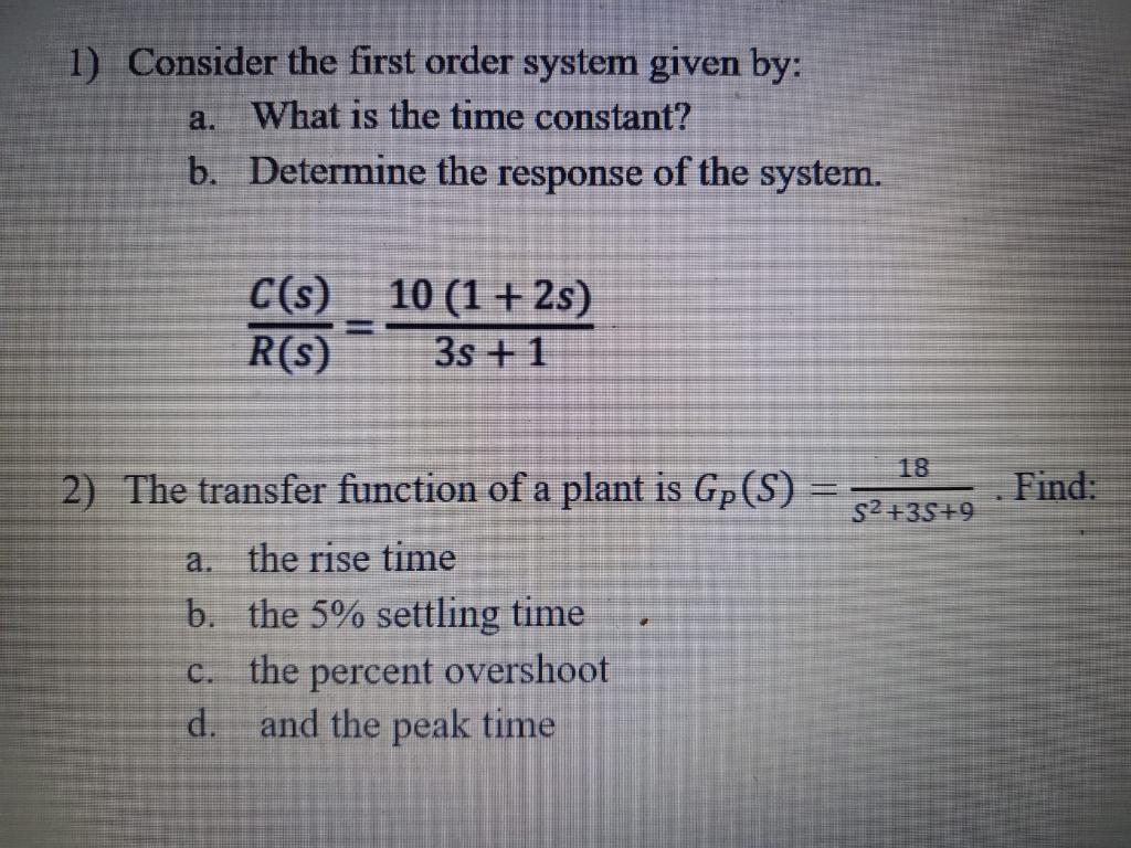 1) Consider the first order system given by: a. What | Chegg.com