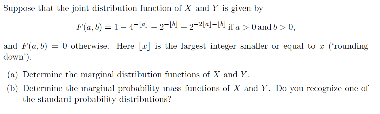 Solved Suppose that the joint distribution function of X and | Chegg.com