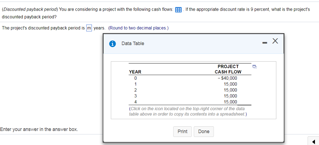 Solved (Discounted payback period) You are considering a | Chegg.com