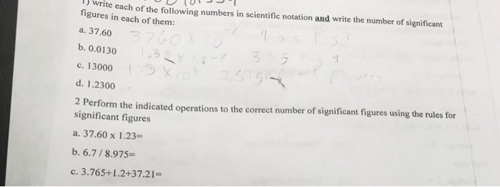 Solved write each of the following numbers in scientific | Chegg.com