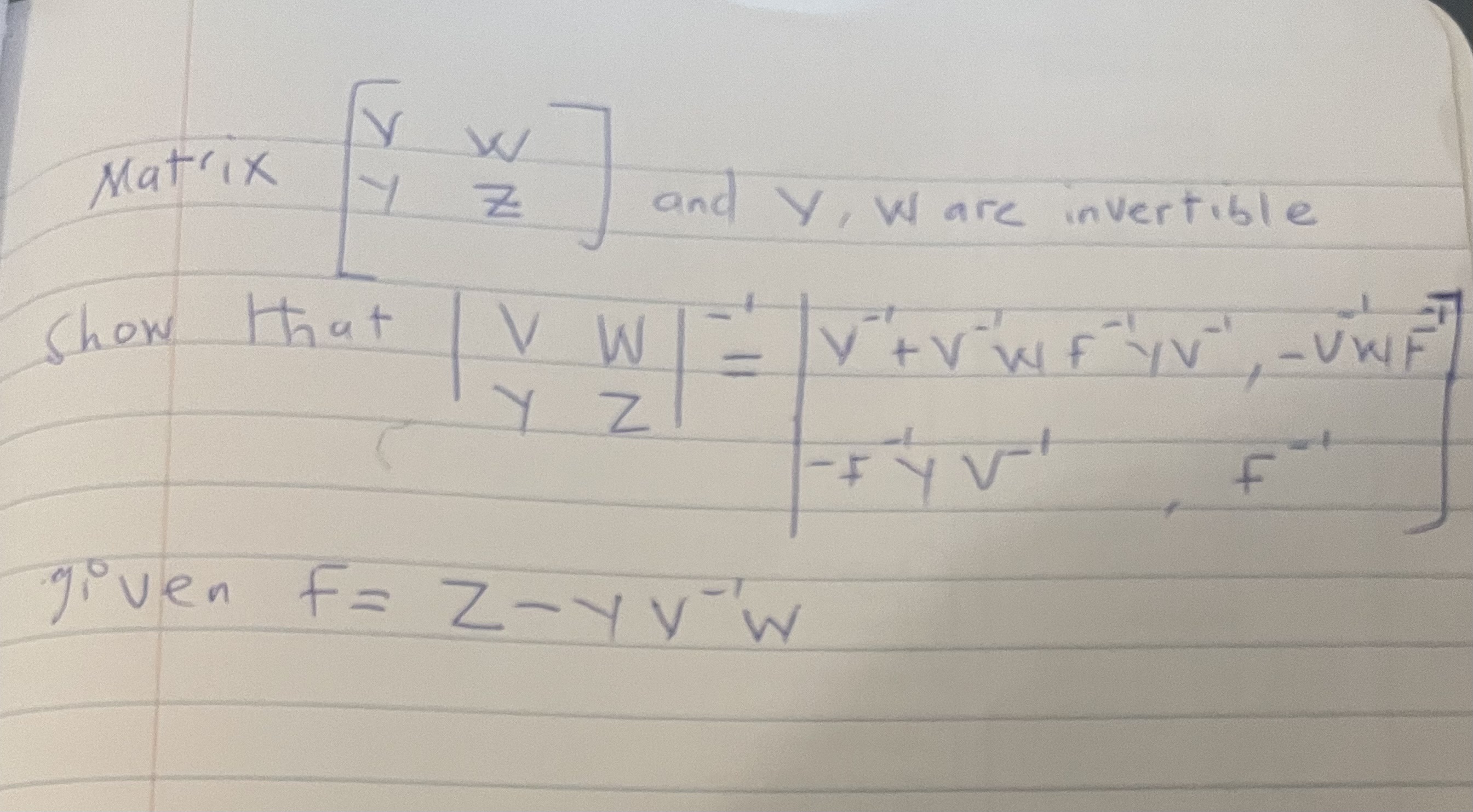 Solved Mat'ix [VyWz] and Y,w are invertible Show that | Chegg.com