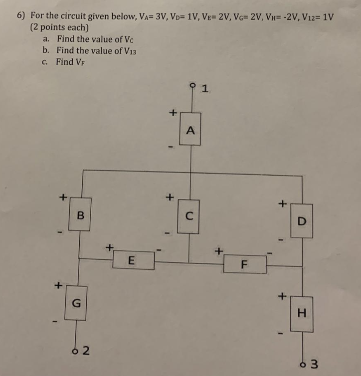 Solved 6) For the circuit given below, VA= 3V, Vp= 1V, | Chegg.com