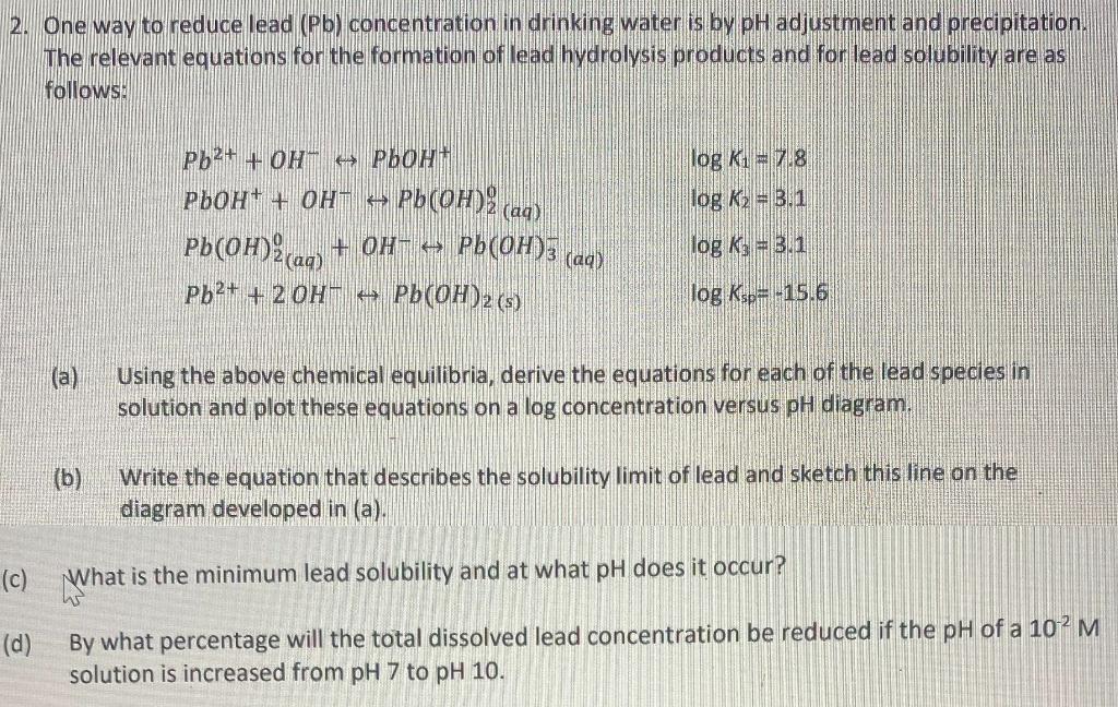 Solved 2. One way to reduce lead (Pb) concentration in | Chegg.com