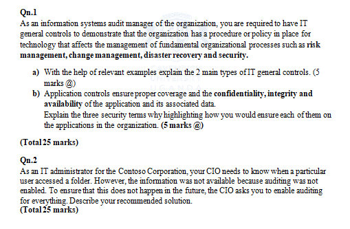 Solved Qn.1 As an information systems audit manager of the | Chegg.com