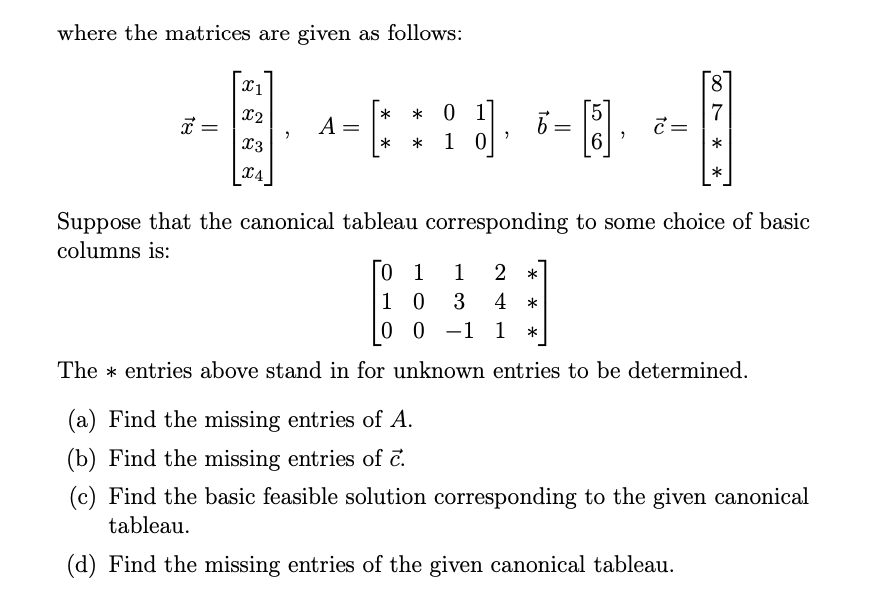 Solved 5. Consider the following standard form LP problem | Chegg.com