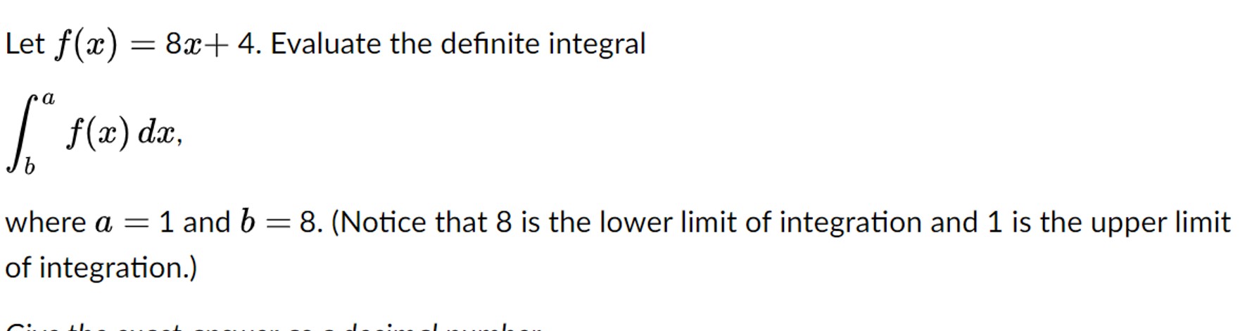 Solved Let f(x)=8x+4. ﻿Evaluate the definite | Chegg.com