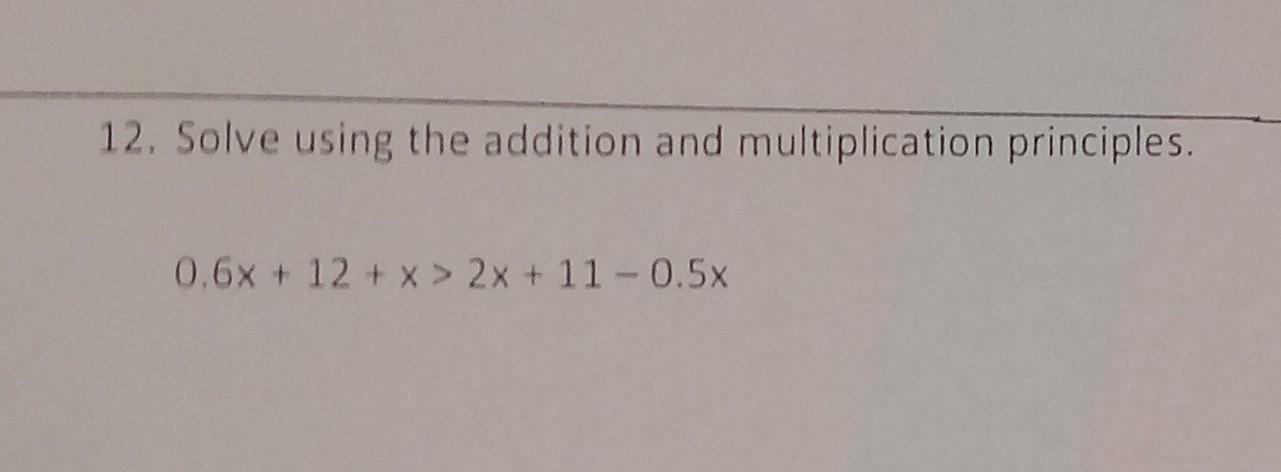 Solved 12. Solve using the addition and multiplication | Chegg.com