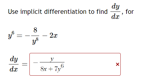 Solved Use implicit differentiation to find dxdy, for | Chegg.com