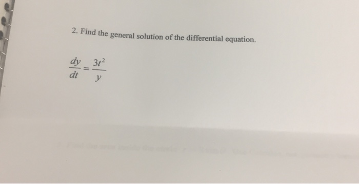 Solved Find the general solution of the differential | Chegg.com