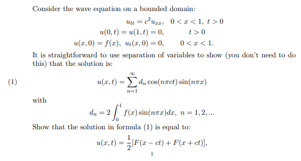 Solved Consider the wave equation on a bounded domain: Utt = | Chegg.com