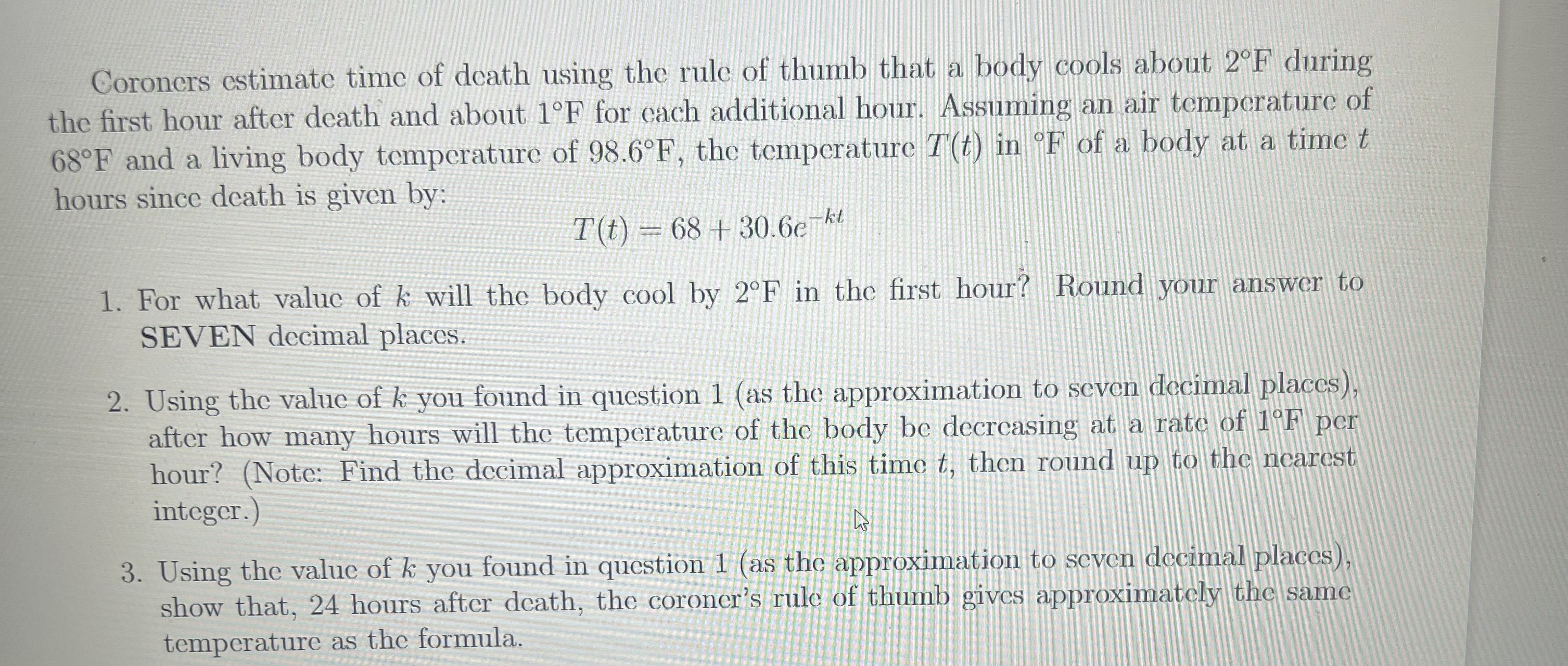 Solved Coroners estimate time of death using the rule of | Chegg.com