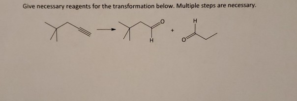 Solved Give necessary reagents for the functional group | Chegg.com