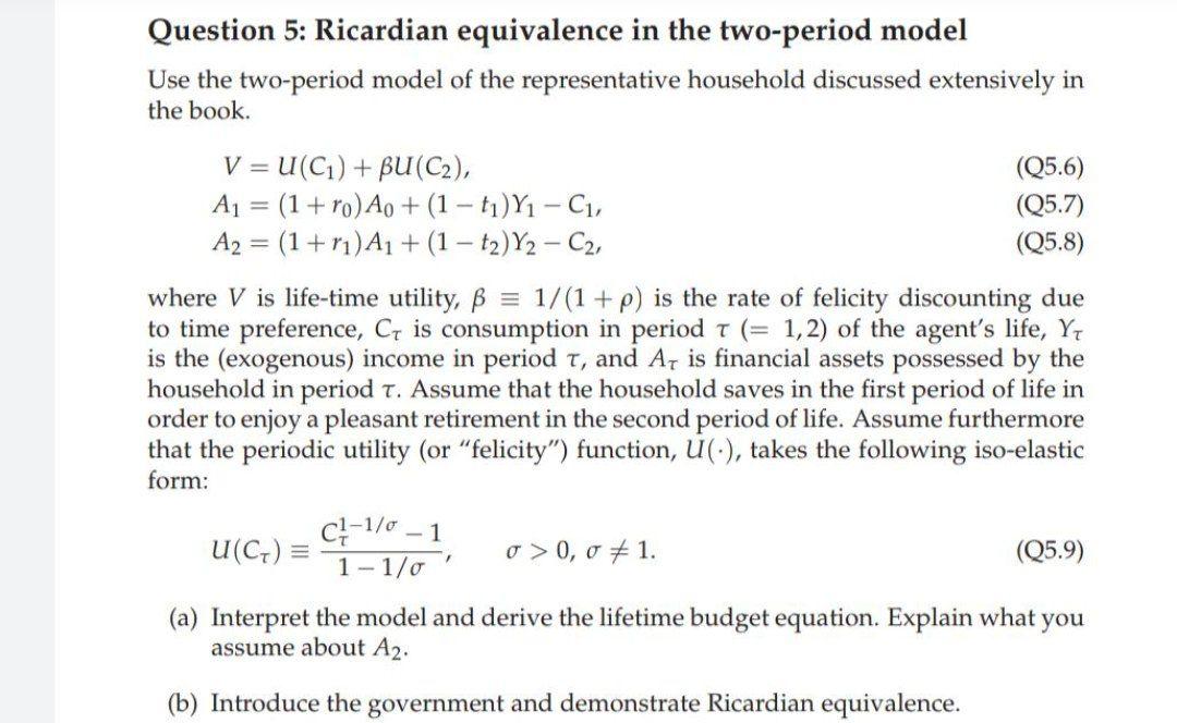Solved Question 5: Ricardian equivalence in the two-period | Chegg.com