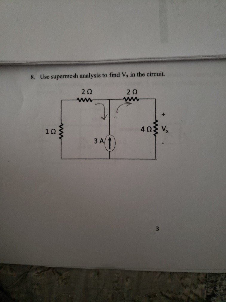 Solved 8. Use supermesh analysis to find Vx in the circuit. | Chegg.com