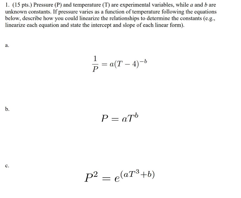 Solved 1. (15 pts.) Pressure (P) and temperature (T) are | Chegg.com