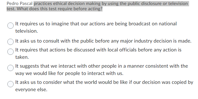 Solved Pedro Pascal practices ethical decision making by | Chegg.com